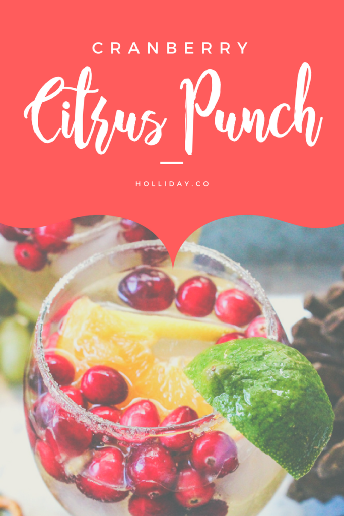Cranberry Citrus Punch - Crystal Holliday with The Holliday Collective