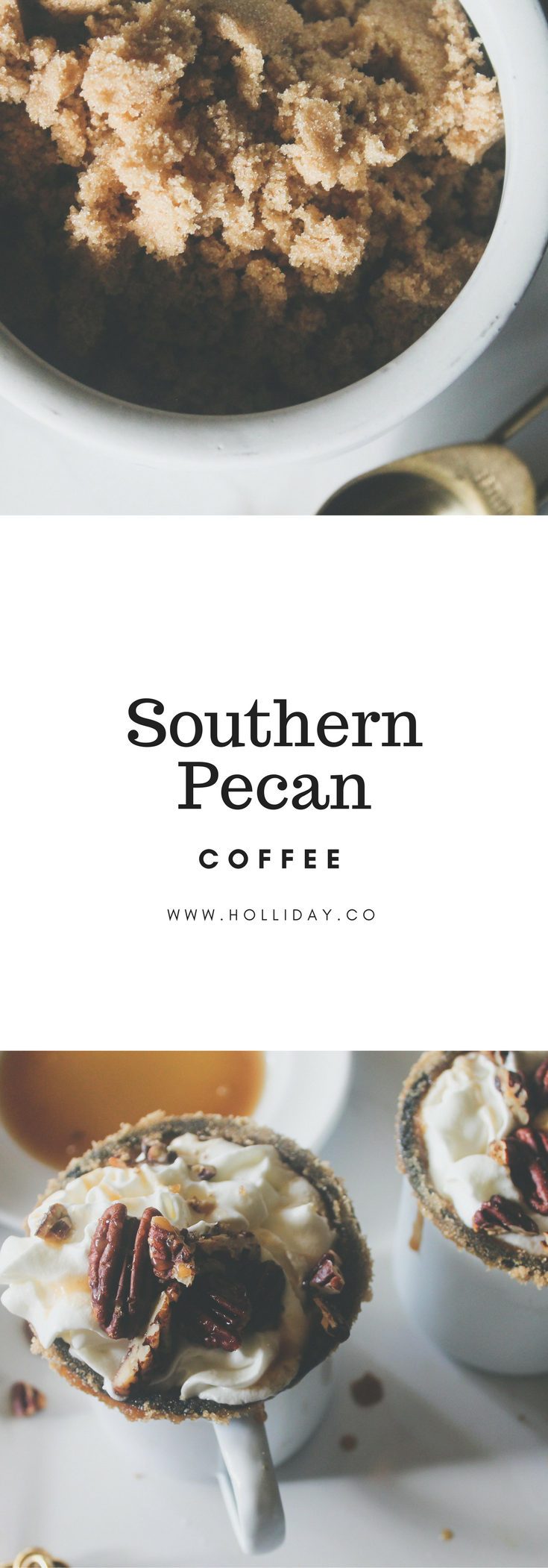 Southern Pecan Coffee - Crystal Holliday with The Holliday Collective